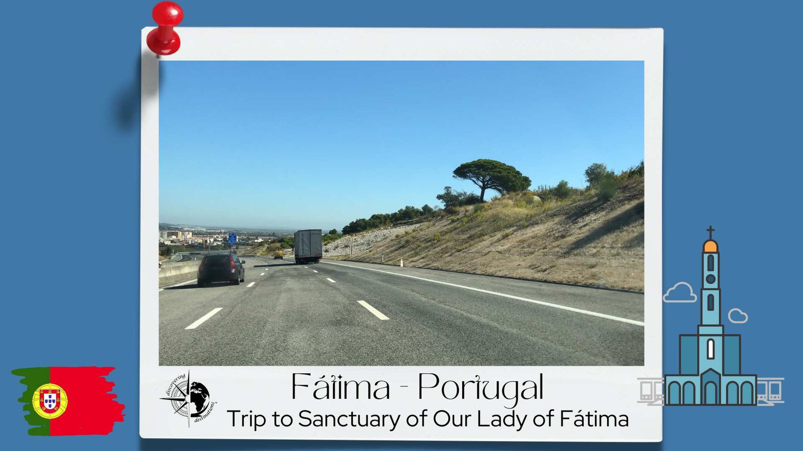 Day Trip to the Sanctuary of Our Lady of Fátima - Portugal